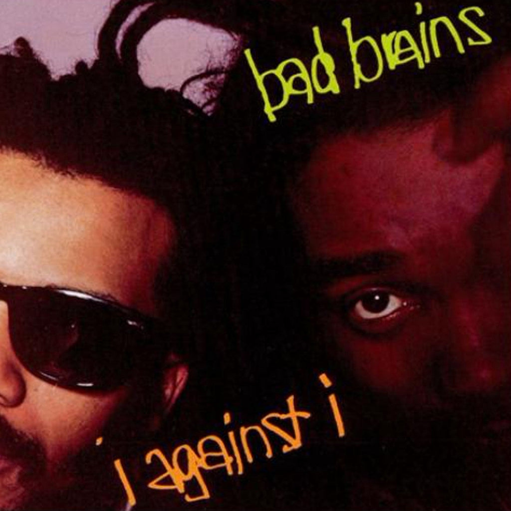 BAD BRAINS - I Against I (Vinyle) – Le Vacarme